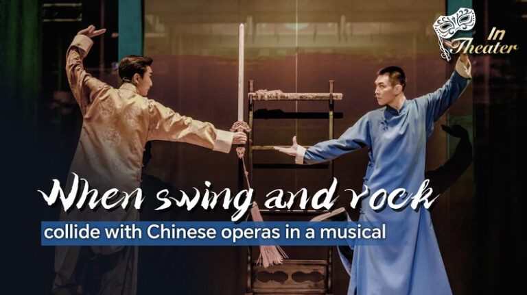 Swing Meets Opera: A Modern Musical Revives Century-Old Peking Theater ...